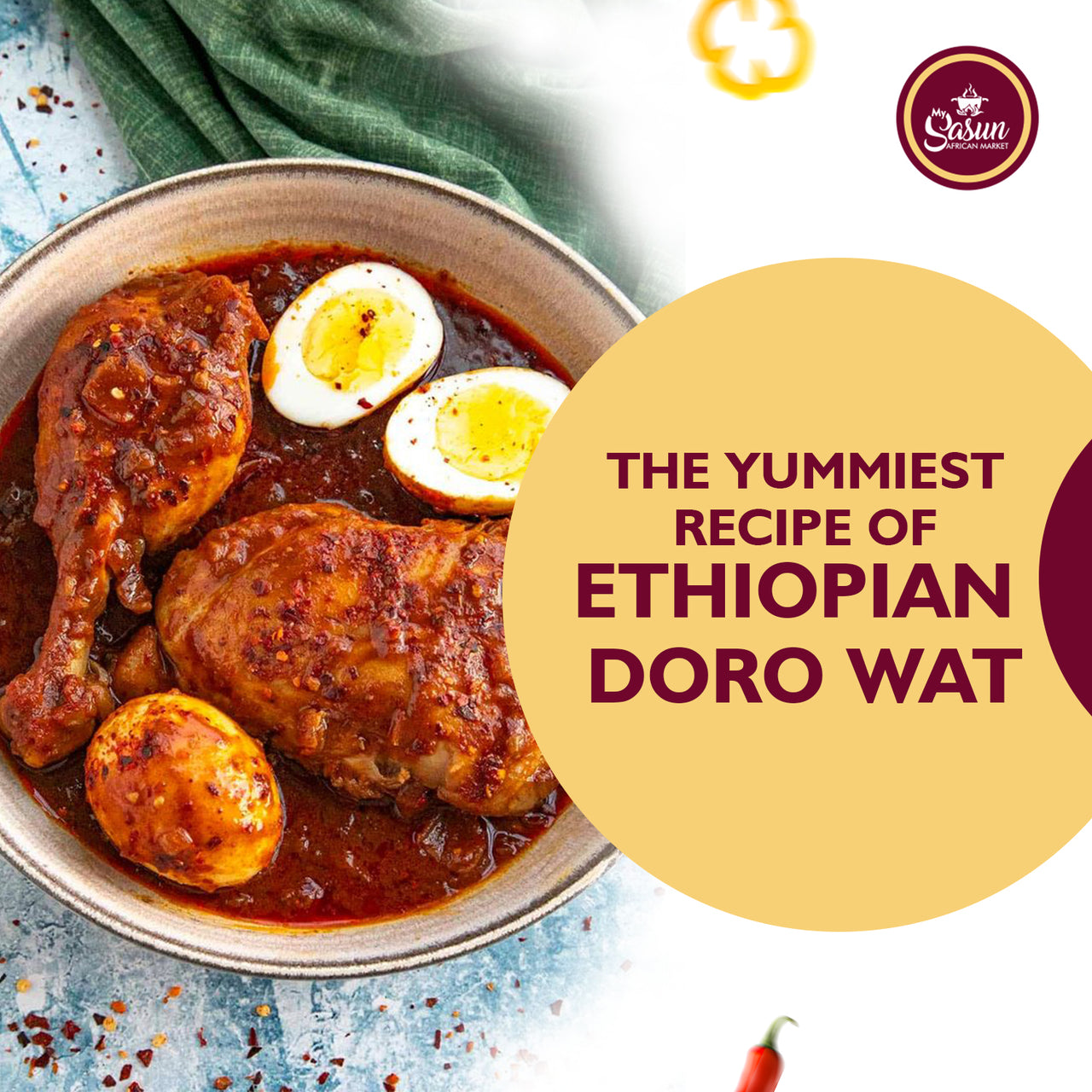 The Yummiest Recipe of Ethiopian Doro Wat – My Sasun