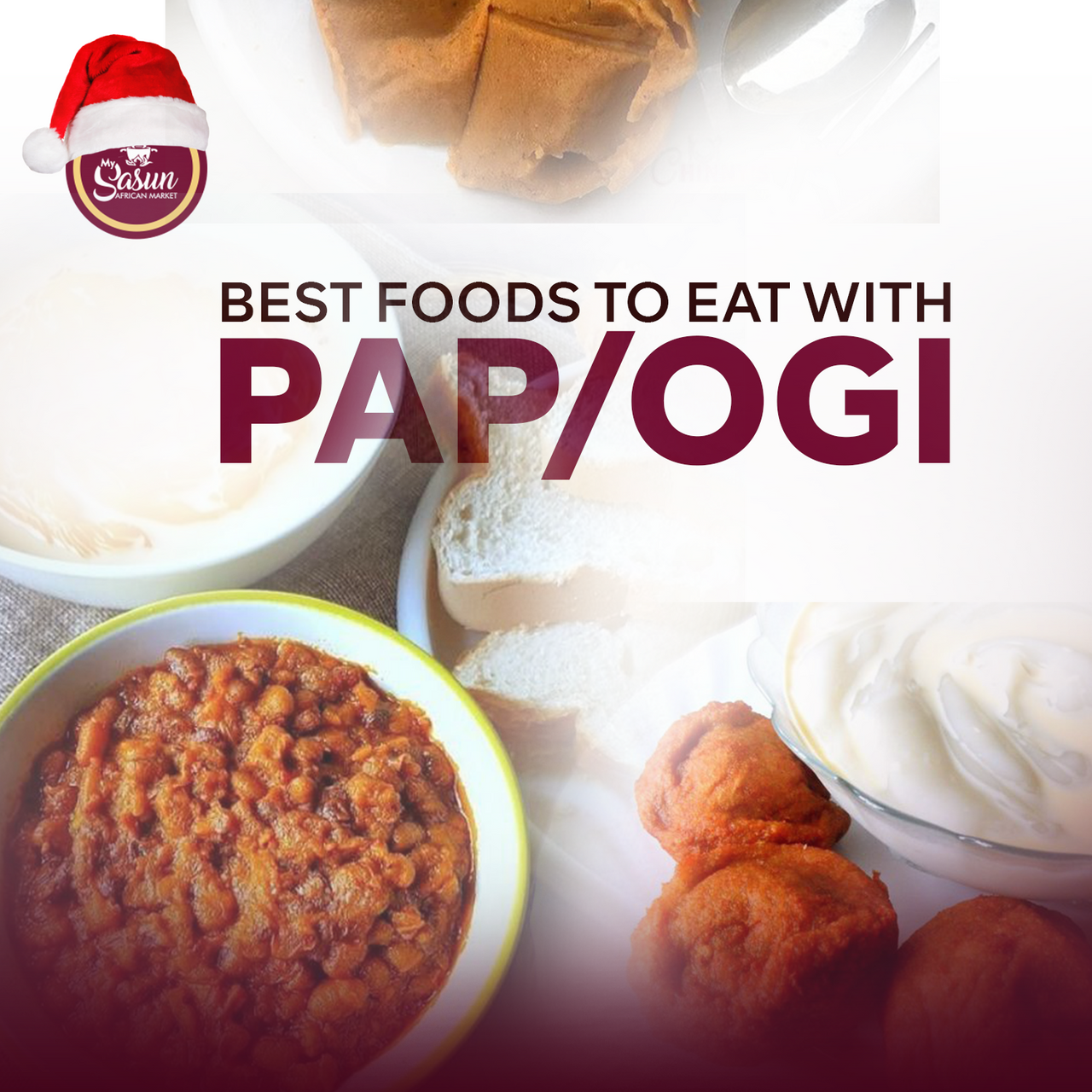 Best Foods to Eat with Pap/Ogi – My Sasun